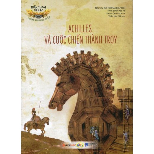 Thần Thoại Hy Lạp - Achilles Và Cuộc Chiến Thành Troy