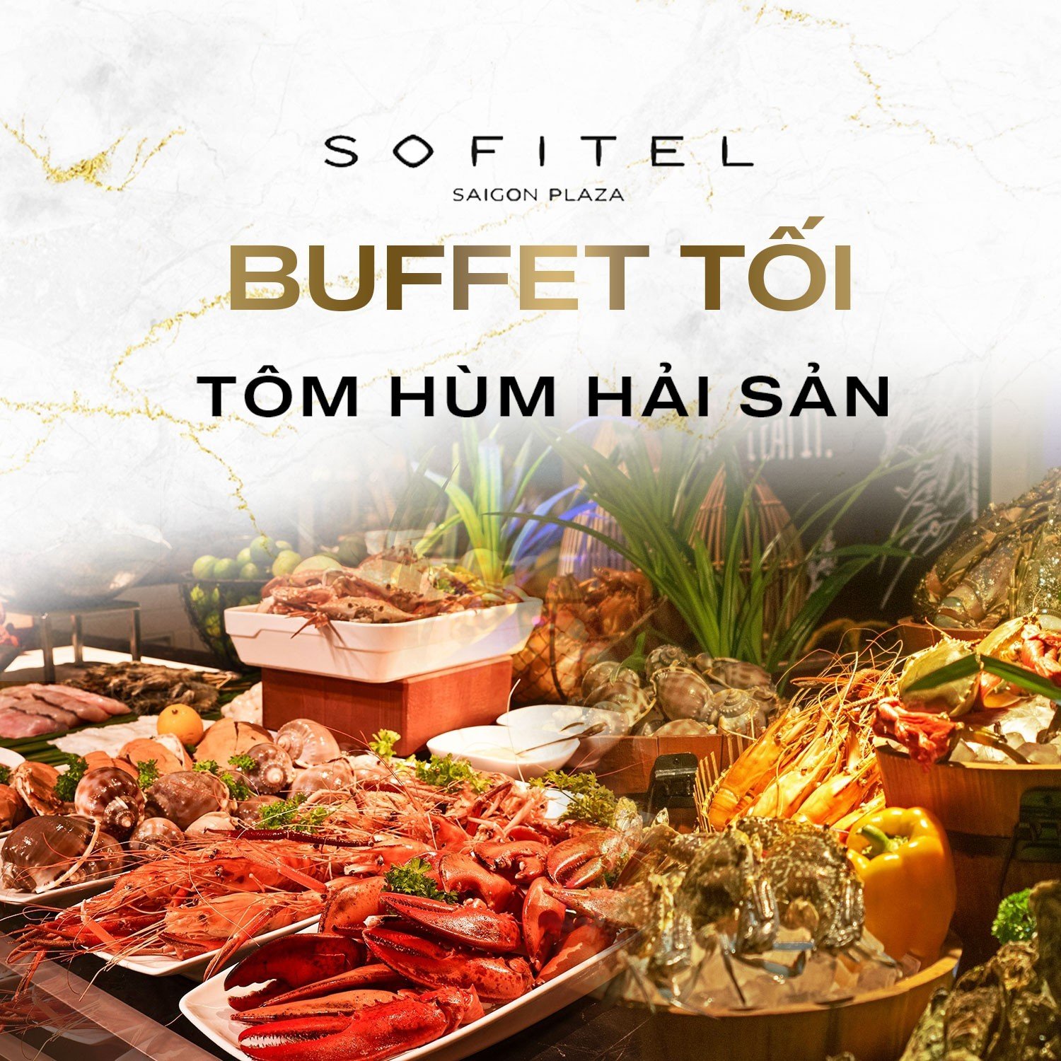Sofitel Saigon Plaza - Buffet Tối Tôm Hùm, Hải Sản, Rượu Vang