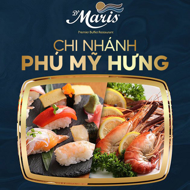 DMaris Phú Mỹ Hưng - Buffet Hải Sản Cao Cấp