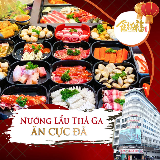 Sik Dak Fook Town - Buffet Trưa Lẩu Nướng Không Giới Hạn