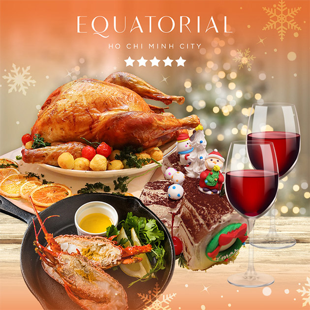 Equatorial - Buffet Giáng Sinh Tôm Hùm, Rượu Vang + Quà Tặng