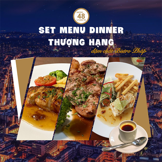 48 Bistro - Set Menu Tối Món Pháp Thượng Hạng