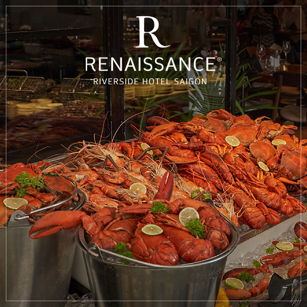Renaissance Riverside - Buffet Tôm Hùm, Hải Sản, Rượu Vang